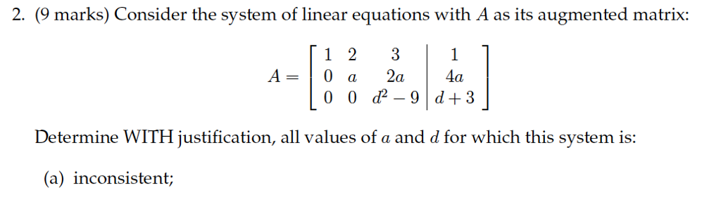 Solved (b) consistent with a unique solution; (c) | Chegg.com
