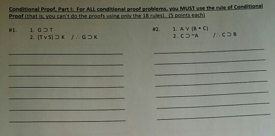 Solved Conditional Proof, Part : For ALL conditional proof | Chegg.com