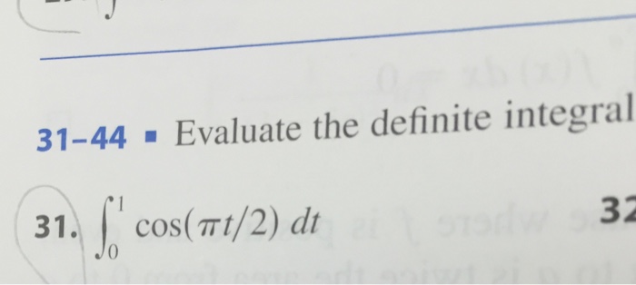 Solved Evaluate the definite integral integral-0^1 cos | Chegg.com Solved Evaluate the definite integral integral-0^1 cos | Chegg.com