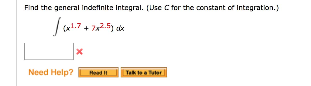 Solved Find the general indefinite integral. (Use C for the | Chegg.com