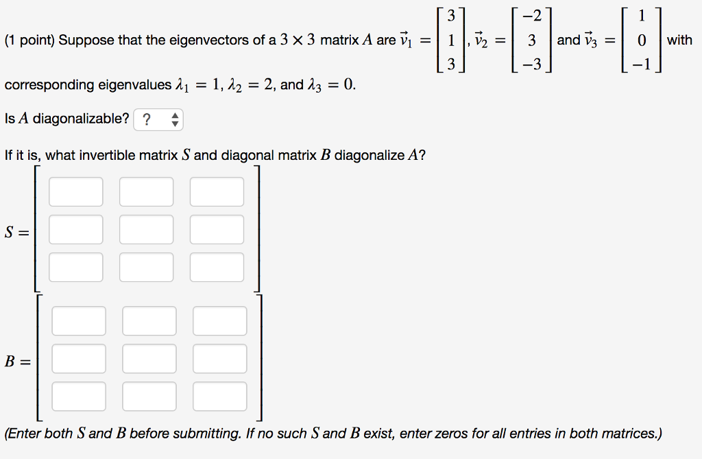 Solved Suppose that the eigenvectors of a 3 times 3 matrix A | Chegg.com