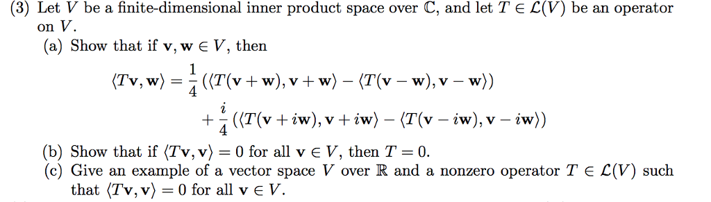 Solved (3) Let V be a finite-dimensional inner product space | Chegg.com