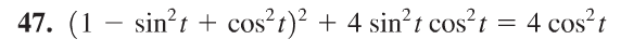 Solved Verify Identity. (1 - sin^2t + cos^2t)^2 + 4 | Chegg.com
