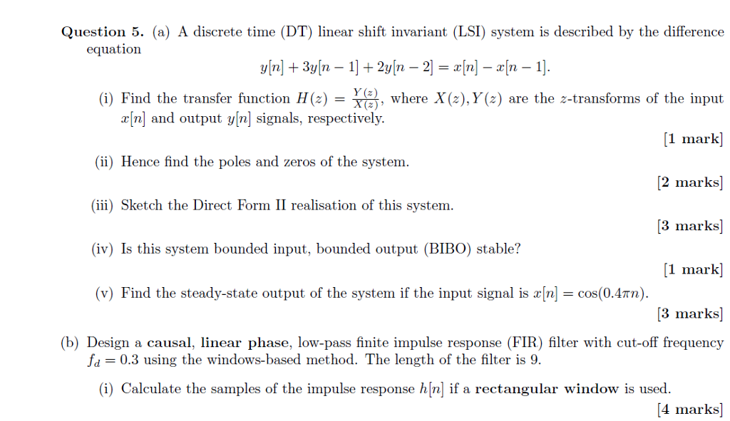 Solved Question 5. (a) A discrete time (DT) linear shift | Chegg.com