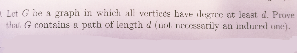 Solved Let G be a graph in which all vertices have degree at | Chegg.com