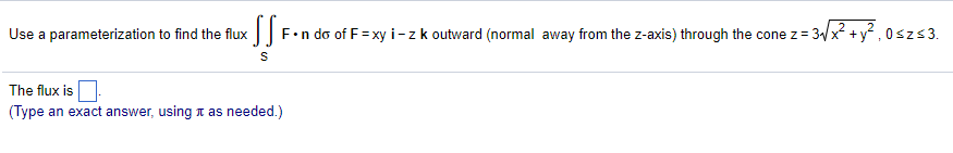 Solved Use a parameterization to find the flux integral | Chegg.com