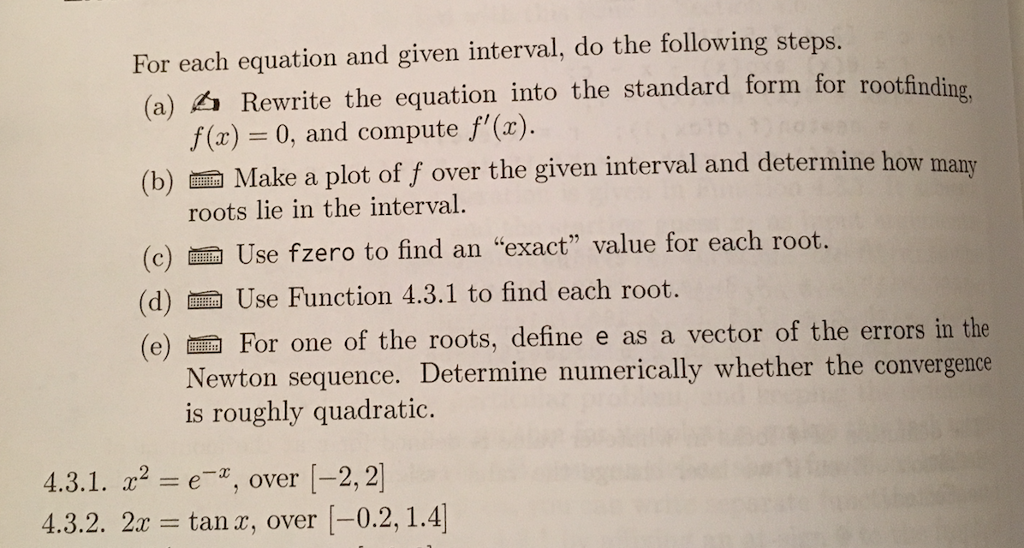 Solved For each equation and given interval, do the | Chegg.com
