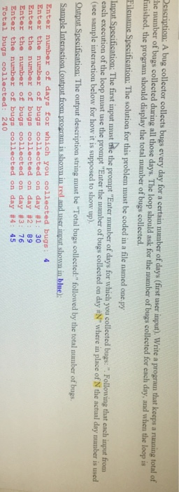 Solved A bug collector collects bugs every day for a certain | Chegg.com