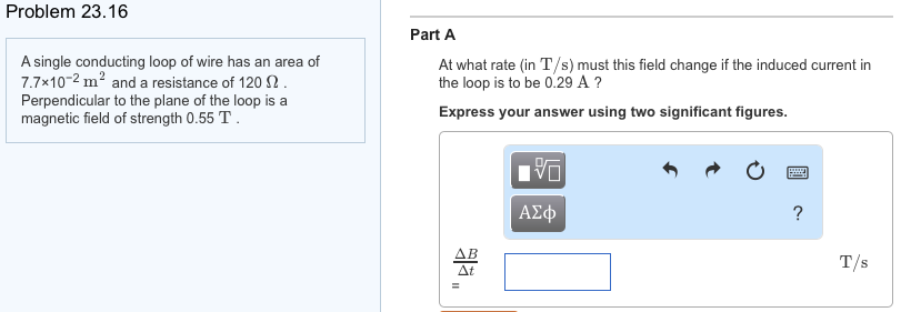 Solved A single conducting loop of wire has an area of | Chegg.com