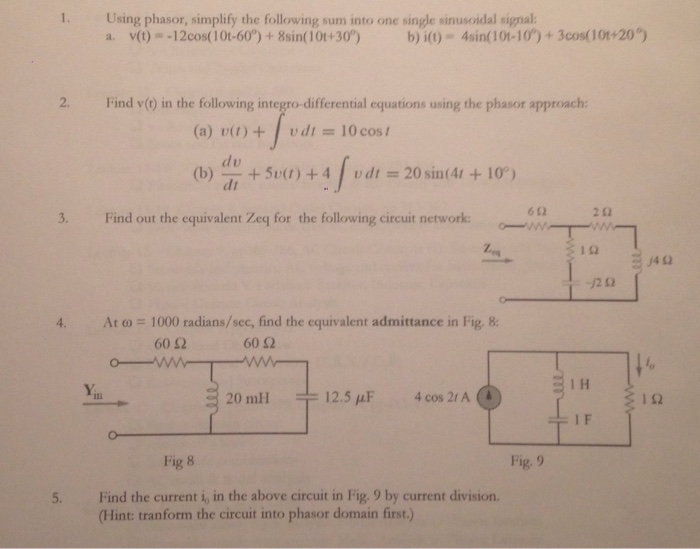 Solved Using phasor, simplify the following sum info one | Chegg.com