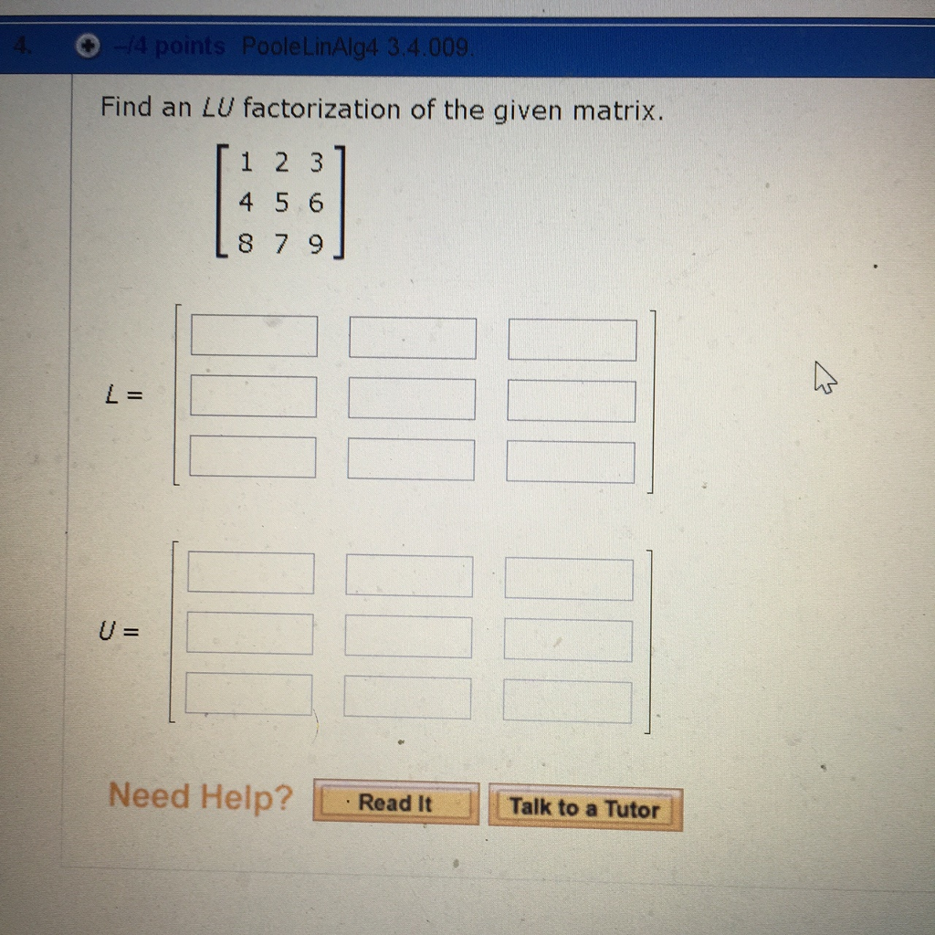 Solved Find An LU Factorization Of The Given Matrix 1 2 3 Chegg