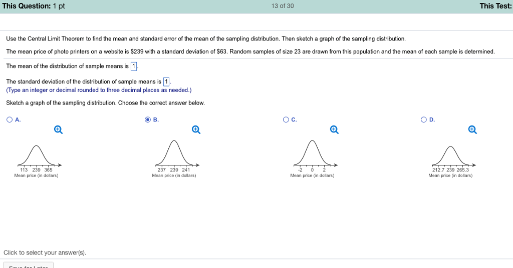 Solved Use The Central Limit Theorem To Find The Mean And