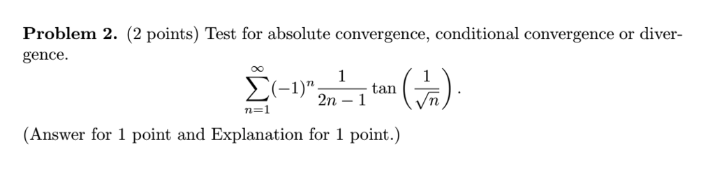 Solved Problem 2. (2 points) Test for absolute convergence, | Chegg.com