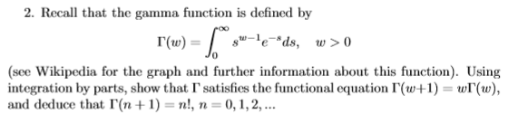 Solved Recall that the gamma function is defined by | Chegg.com