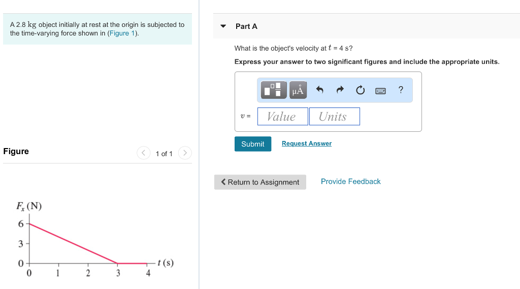 Solved A 2 8 Kg Object Initially At Rest At The Origin Is