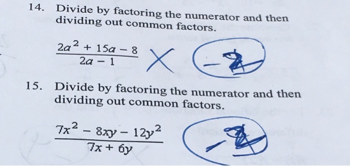 Solved Divide by factoring the numerator and then dividing | Chegg.com