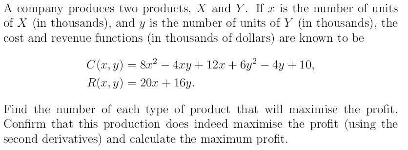 Solved A company produces two products, X and Y. If a is the | Chegg.com