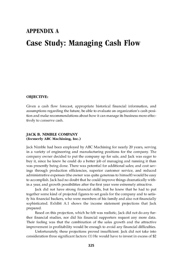 APPENDIX A Case Study: Managing Cash Flow OBJECTIVE: | Chegg.com