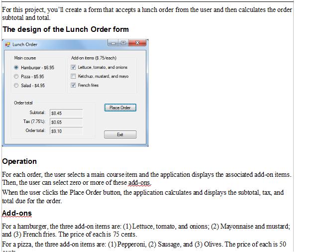 Solved For this project, you'l create a form that accepts a | Chegg.com