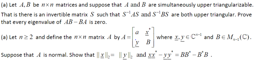 Solved (a) Let A, B be nxn matrices and suppose that A and B | Chegg.com