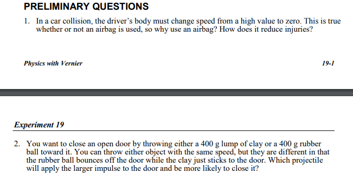 Solved PRELIMINARY QUESTIONS 1. In a car collision, the | Chegg.com
