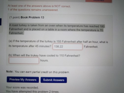 Solved A roast turkey is taken from an oven when its | Chegg.com