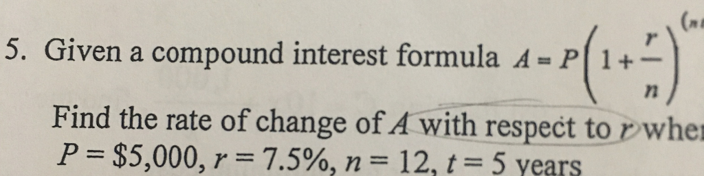 Solved Given a compound interest formula A = P(1 + r/n)^Find | Chegg.com