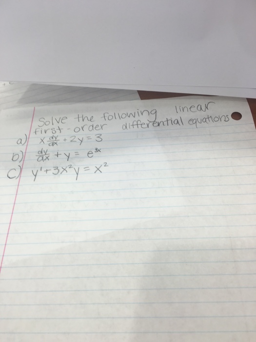 Solved Solve the following linear first order differential | Chegg.com