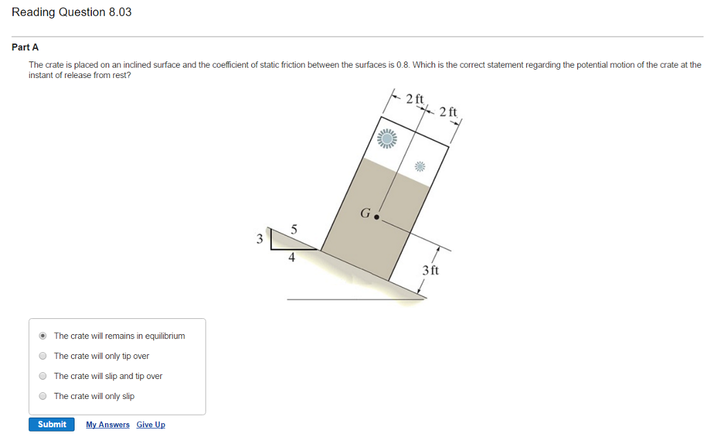 Solved Reading Question 8.03 Part A The crate is placed on | Chegg.com Solved Reading Question 8.03 Part A The crate is placed on | Chegg.com