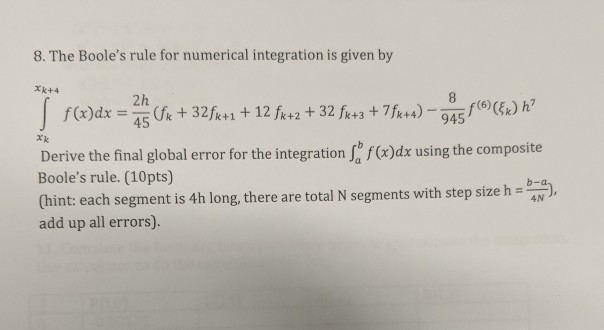 Solved 8. The Boole's rule for numerical integration is | Chegg.com