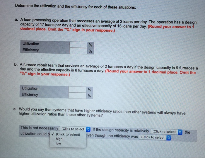 Solved Determine the utilization and the efficiency for each | Chegg.com