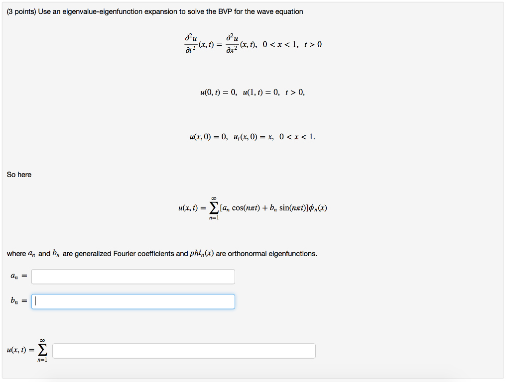 Solved (3 points) Use an eigenvalue-eigenfunction expansion | Chegg.com