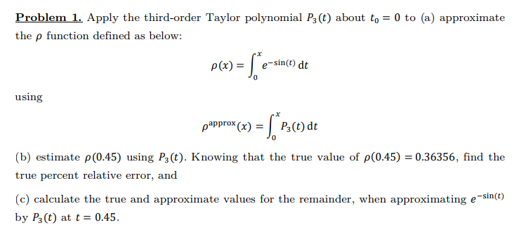 Solved Problem 1 Apply the third-order Taylor polynomial P3) | Chegg.com