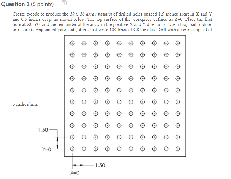 Solved Question 1 (5 points) Create g-code to produce the 10 | Chegg.com