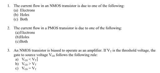 Solved 1. The current flow in an NMOS transistor is due to | Chegg.com