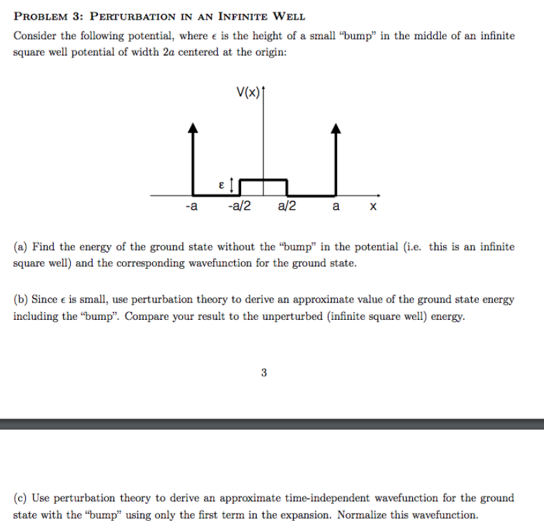 Solved PROBLEM 3: PERTURBATION IN AN INFINITE WELL Consider | Chegg.com