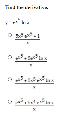 Solved Find the derivative. y = ex^5 in x 5x^5 + ex^5 + 1/5 | Chegg.com