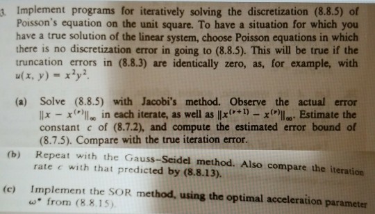 3. Implement programs for iteratively solving the | Chegg.com