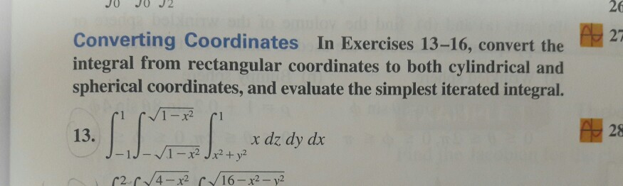 Solved Triple integrals, cylindrical coordinates and | Chegg.com Solved Triple integrals, cylindrical coordinates and | Chegg.com