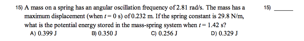 Solved A mass on a spring has an angular oscillation | Chegg.com