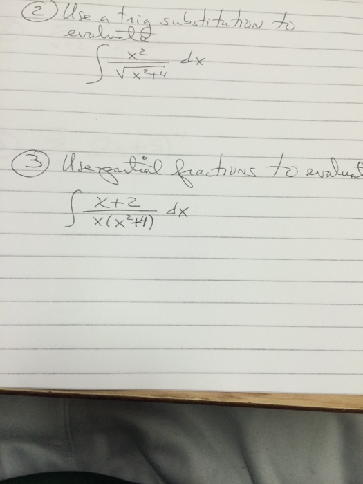 Solved 2 Use a trig substitution to evaluate Integral | Chegg.com