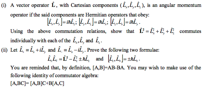 Solved A vector operator L, with Cartesian components (L_x, | Chegg.com