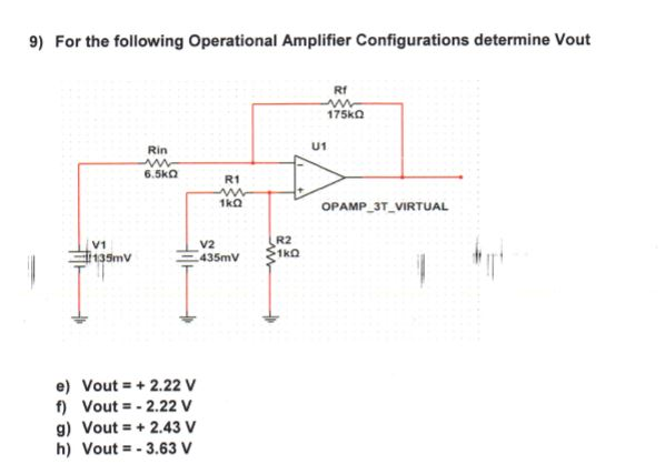 Solved 9) For the following Operational Amplifier | Chegg.com