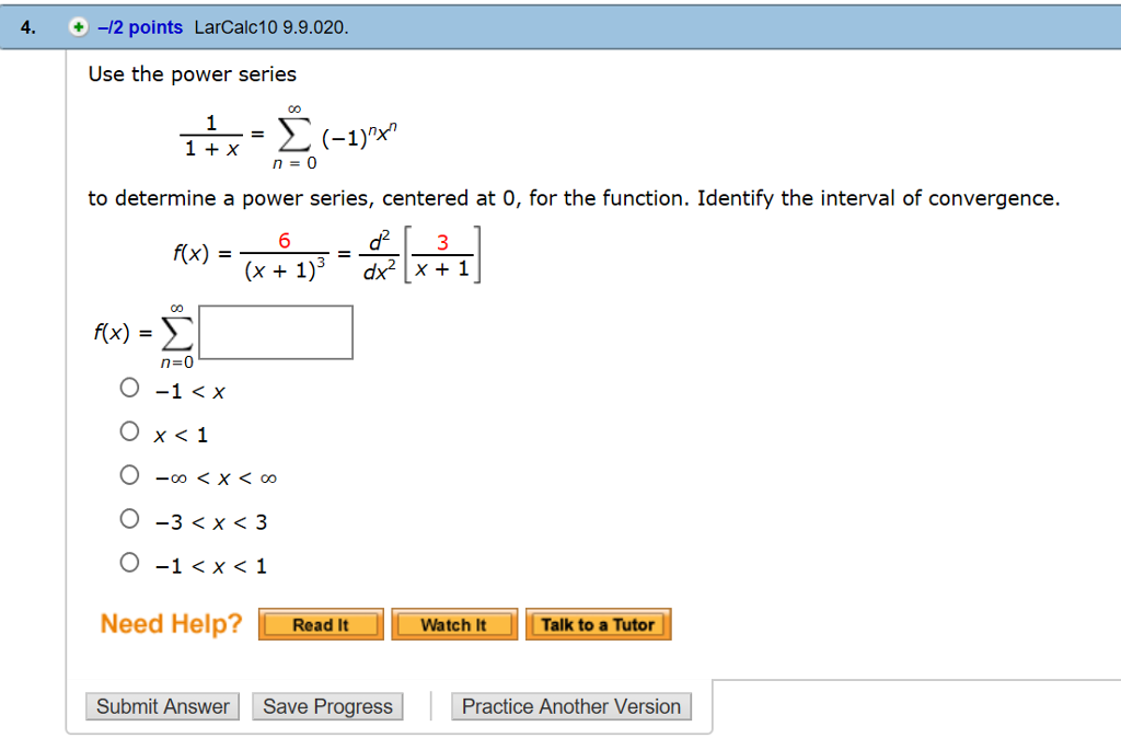 Solved Use the power series 1/1 + x = Sigma^infinity_n = 0 | Chegg.com