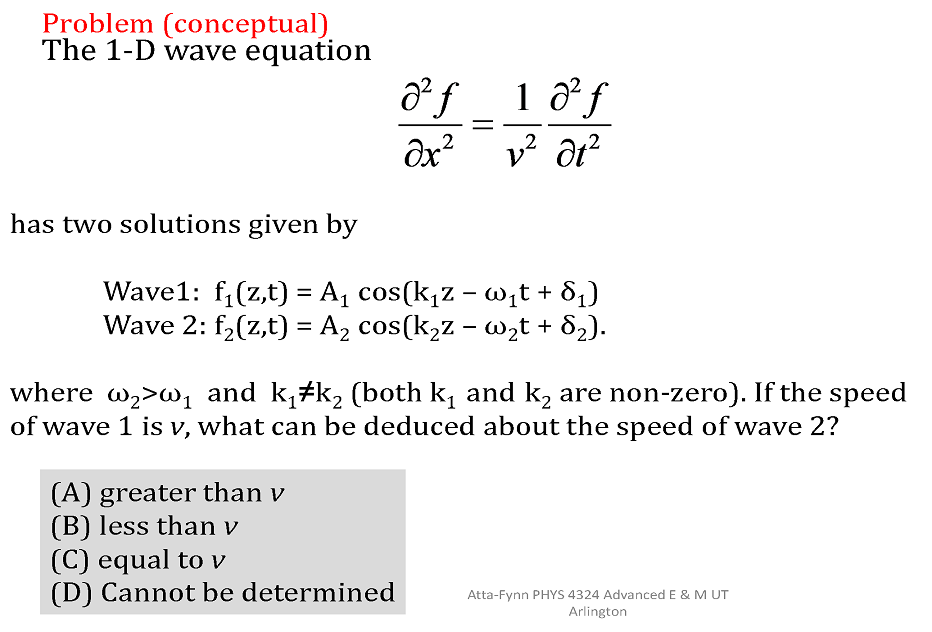 Solved Problem (conceptual) The 1-D wave equation Ox has two | Chegg.com