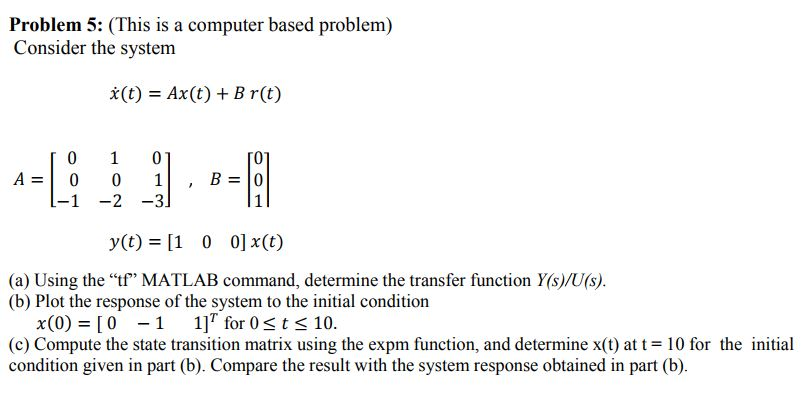 Solved Problem 5: (This is a computer based problem) | Chegg.com