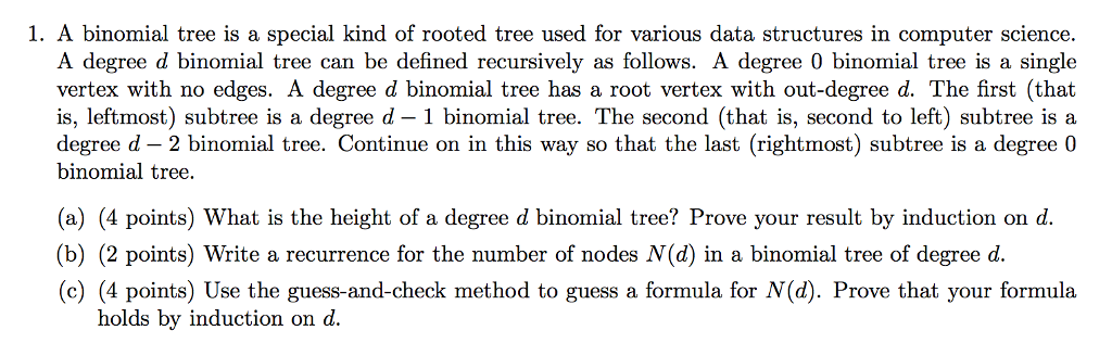 Solved A binomial tree is a special kind of rooted tree used | Chegg.com
