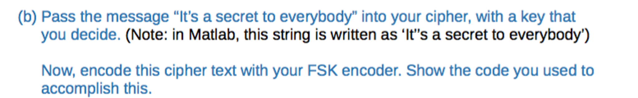 Solved Design a cipher that takes in "plaintext" (your | Chegg.com