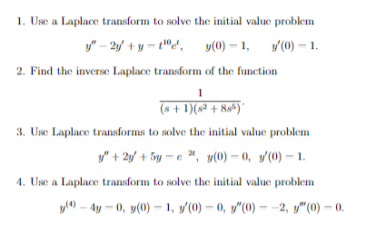 Solved 1. Use a Laplace transform to solve the initial value | Chegg.com