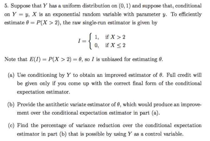 Suppose that Y has a uniform distribution on (0, 1) | Chegg.com